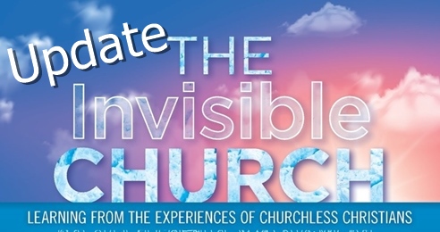 Word on the Streets : The Invisible Church - an update