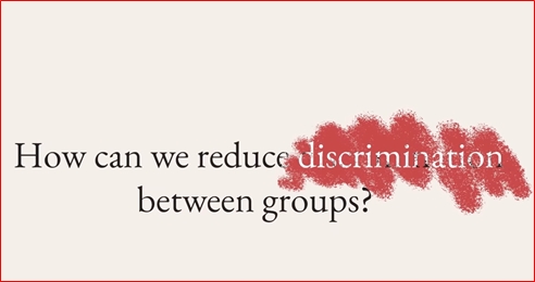 Word on the Streets : Reducing discrimination between groups